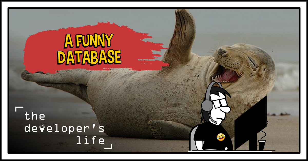A funny database