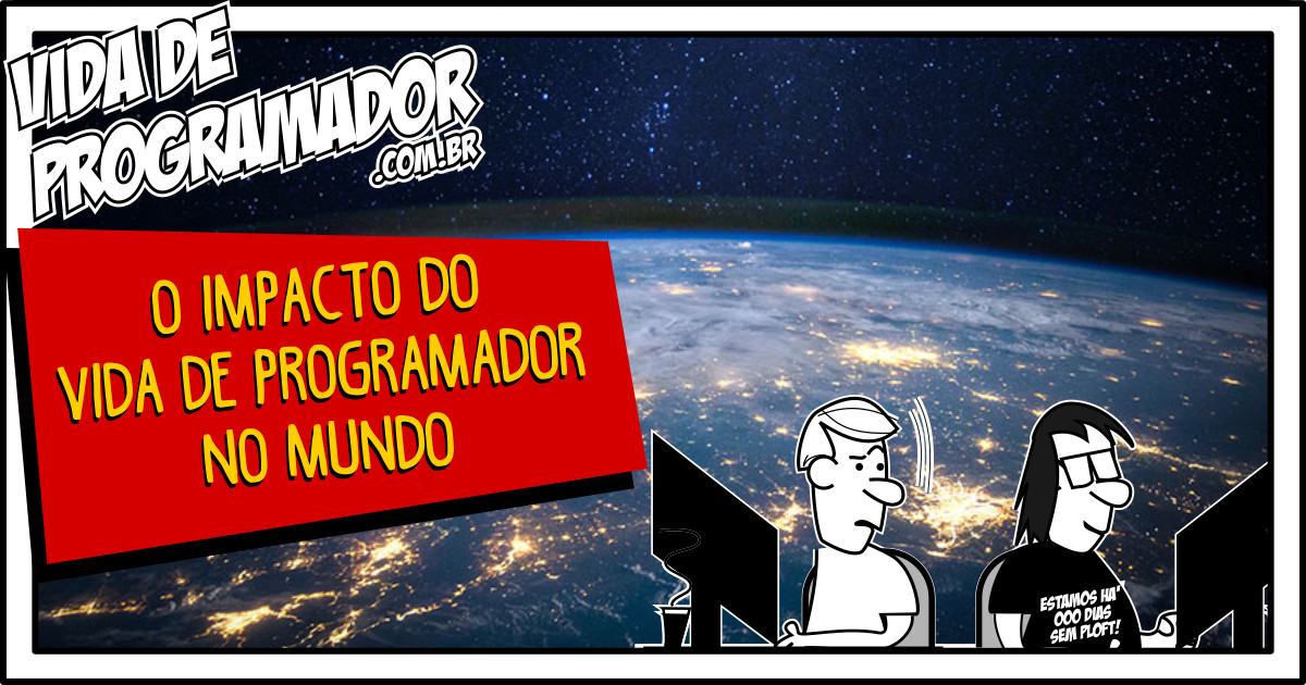 O impacto do Vida de Programador no mundo