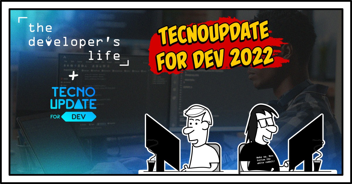 TecnoUpdate for Dev 2022
